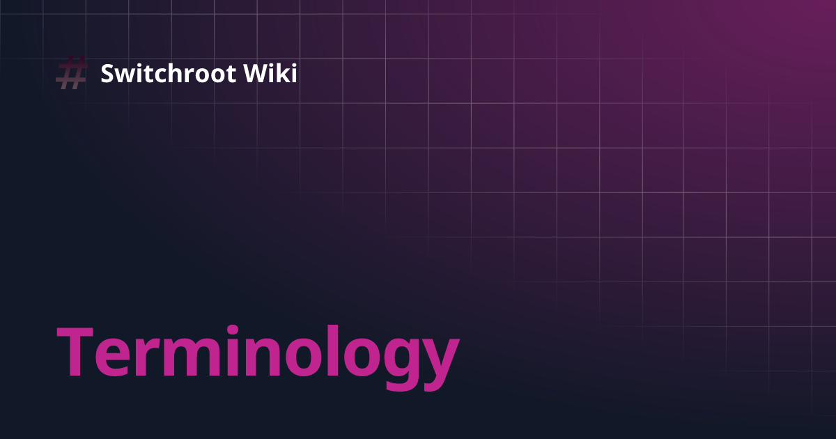 Terminology | Switchroot Wiki