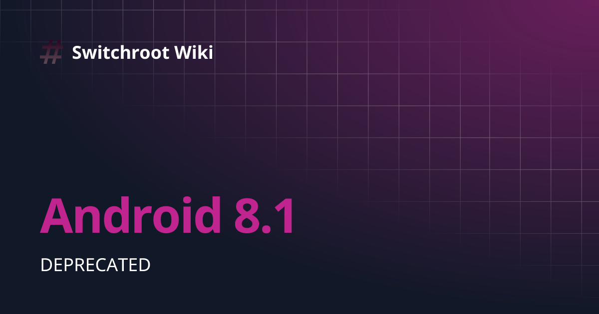 Android 8.1 | Switchroot Wiki