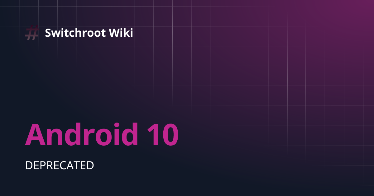 Android 10 | Switchroot Wiki