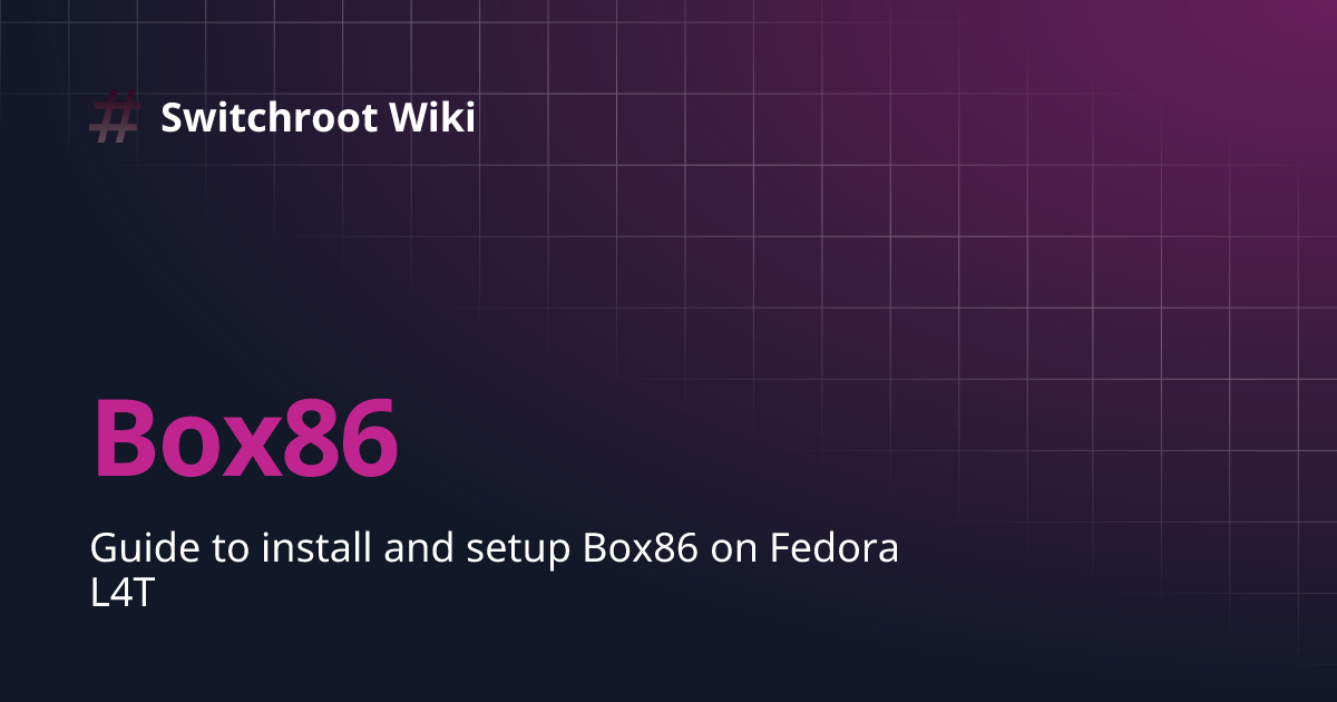 Box86 | Switchroot Wiki